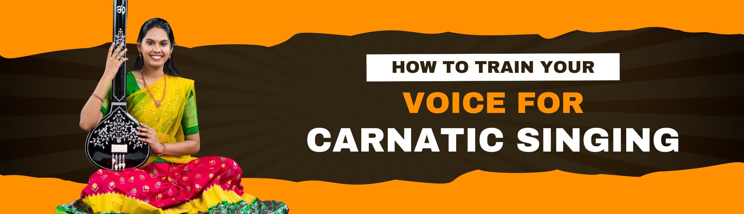 How to Train Your Voice for Carnatic Singing